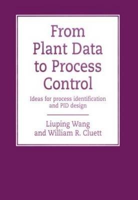 [(From Plant Data to Process Control: Ideas for Process Identification and PID Design )] [Author ...