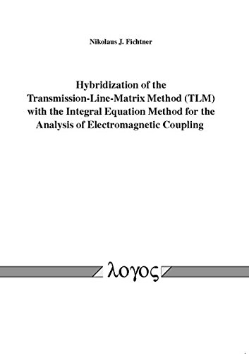 Hybridization of the Transmission-line-matrix Method Tlm With the ...