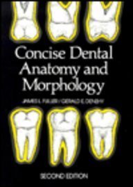 Concise Dental Anatomy and Morphology: 9780815132981: Medicine & Health ...