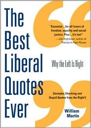 The Best Liberal Quotes Ever Publisher: Sourcebooks, Inc.: William ...
