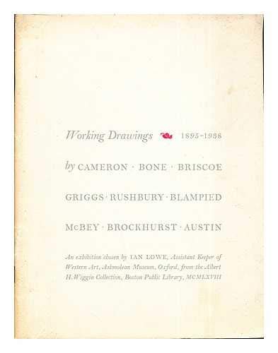 Working drawings, 1895-1938 : by Cameron, Bone, Briscoe, Griggs ...