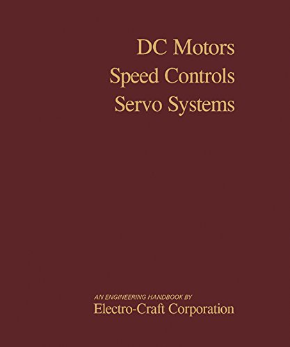 DC Motors, Speed Controls, Servo Systems: An Engineering Handbook ...