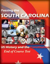 Passing the South Carolina US History and Constitution End of Course ...