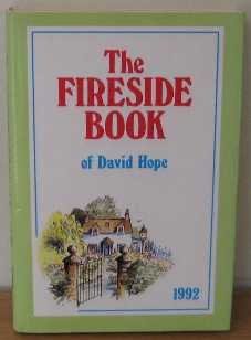 The Fireside Book of David Hope 1992 (Annual) [Hardcover] Hope, David ...