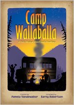 Camp Wallaballa: A Kid's Musical About God's Promises: Pamela ...