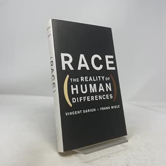 Race: The Reality Of Human Differences: Sarich, Vincent, Miele, Frank ...