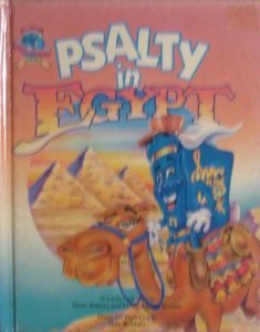 Psalty in Egypt (Psalty's Worldwide Adventure Series): Ernie Rettino ...