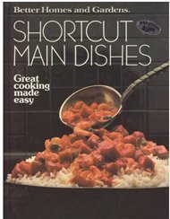 Shortcut main dishes: Better Homes and Gardens: 9780696021916: Amazon ...