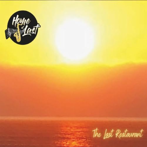 Play The Last Restaurant by Home At Last on Amazon Music