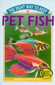 Right Way to Keep Pet Fish: Dutta, Reginald: 9780716020257: Amazon.com ...