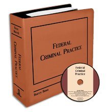 Federal Criminal Practice: Barry Boss: Amazon.com: Books