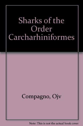 Sharks of the Order Carcharhiniformes: Compagno, Leonard: 9780691084534 ...