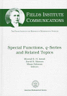 Special Functions, Q-series and Related Topics : Ismail, Mourad E. H ...