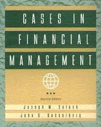 Cases in Financial Management: Joseph M. Sulock, John S. Dunkelberg ...