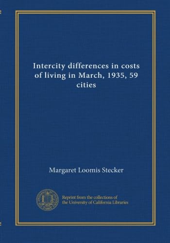 Intercity differences in costs of living in March, 1935, 59 cities (no ...