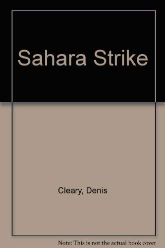 Sahara Strike: Cleary, Denis: 9780450043024: Amazon.com: Books