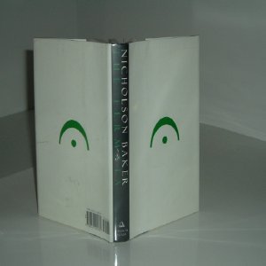 THE FERMATA By NICHOLSON BAKER 1994 First Edition: Nicholson Baker ...