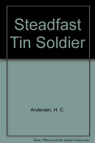 Amazon | The Steadfast Tin Soldier | Andersen, Hans Christian, Westcott ...
