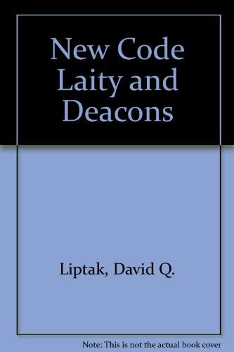 Amazon | New Code Laity and Deacons | Liptak, David Q. | Catholicism