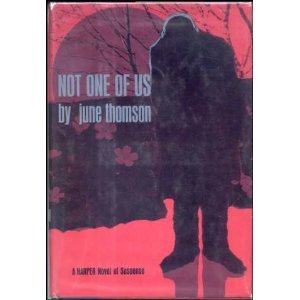 Not one of us: Thomson, June: 9780060142667: Amazon.com: Books