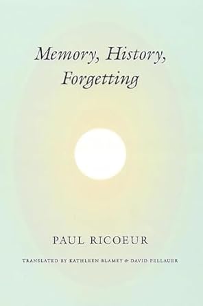 Buy Memory, History, Forgetting Book Online at Low Prices in India ...