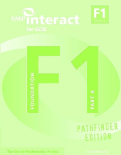 SMP Interact for GCSE Book F1 Part A Pathfinder Edition (SMP Interact ...