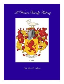 A Weems family History: Dr. John E. Weems: Amazon.com: Books
