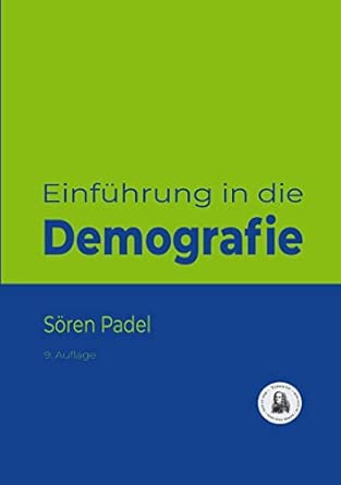 Einführung in die Demografie: Ein kompakter Einstieg in Begriffe und ...