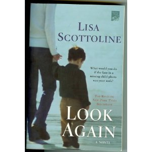 Amazon.com: Look Again: 9780312380731: Scottoline, Lisa: Books