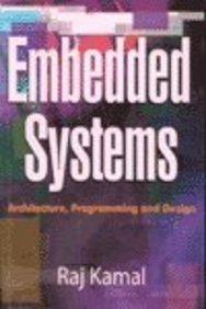 Embedded Systems: Architecture, Programming and Design (Core Concepts in Electrical Engineering ...