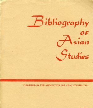 Bibliography of Asian Studies 1975 (Journal of Asian Studies) (Journal ...
