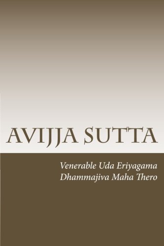 Avijja Sutta: Dhammajiva, Ven Uda Eriyagama: 9781517393458: Amazon.com ...