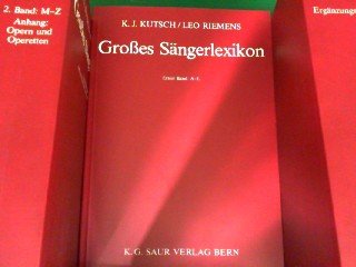 Amazon.co.jp: Grosses Saengerlexikon : Kutsch, Karl Josef, Riemens, Leo: 本
