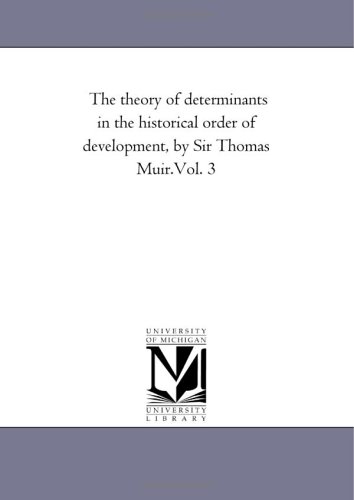 Amazon.com: The theory of determinants in the historical order of ...