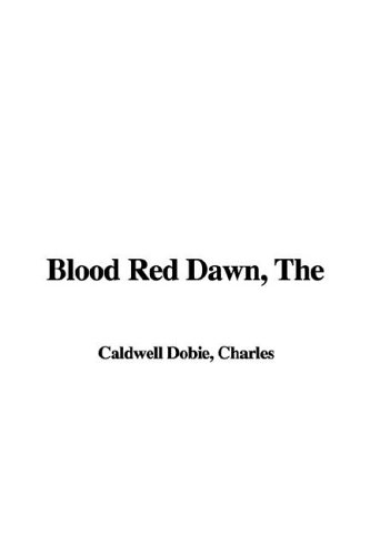 Buy The Blood Red Dawn Book Online at Low Prices in India | The Blood ...