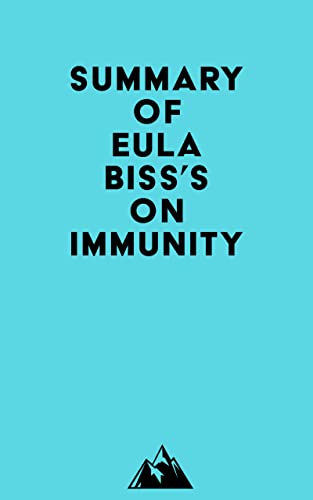 Amazon.com: Summary of Eula Biss's On Immunity eBook : Everest Media ...