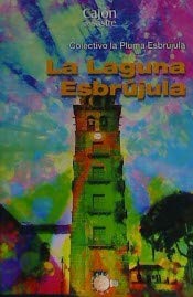 La Laguna Esbrújula : Amazon.com.mx: Libros