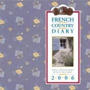 French Country Diary 2006: Linda Dannenberg, Guy Bouchet: 9780761136736 ...