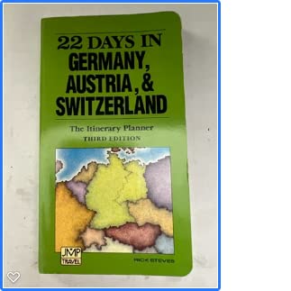 22 Days in Germany, Austria, and Switzerland (Jmp Travel): Steves, Rick ...