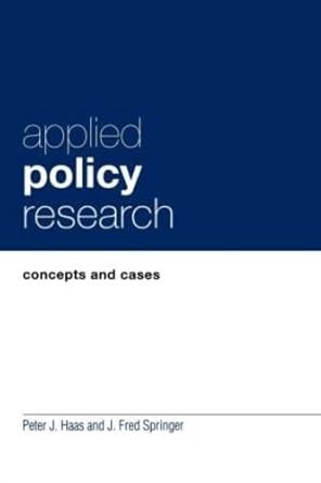 Applied Policy Research: Concepts and Cases: Springer, J. Fred, Haas ...