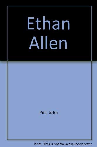 Ethan Allen: Pell, John, Pell, Jo: 9780836969191: Amazon.com: Books
