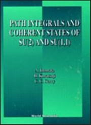 Amazon.com: Path Integrals and Coherent States of Su(2) and Su(1, 1 ...