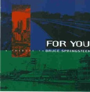 Amazon.com: For You: A Tribute To Bruce Springsteen: CDs & Vinyl