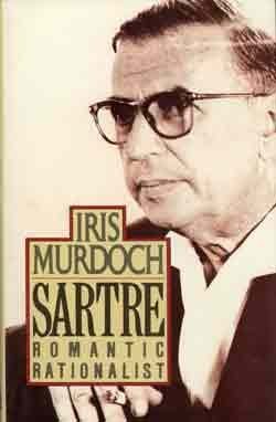 Sartre: Romantic Rationalist: Murdoch, Iris: 9780670817269: Amazon.com ...