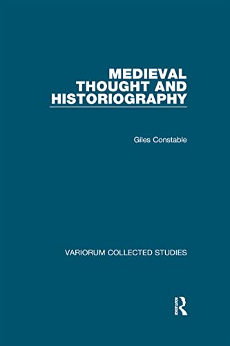 Amazon.com: Medieval Thought and Historiography eBook : Constable ...