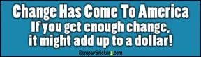 Amazon.com - Change Has Come To America - Political Bumper Stickers ...