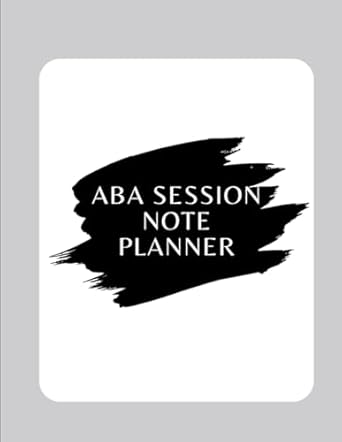 Amazon.com: ABA Session Note Planner: Weekly client list, Daily session ...