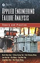 Applied Engineering Failure Analysis: Theory and Practice: Hock-Chye ...