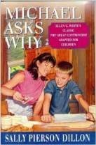 Sally Pierson Dillon ,Michael Asks Why(The Great Controversy for Kids ...