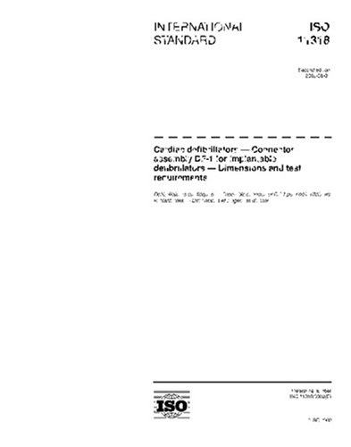 ISO 11318:2002, Cardiac defibrillators - Connector assembly DF-1 for implantable defibrillators ...